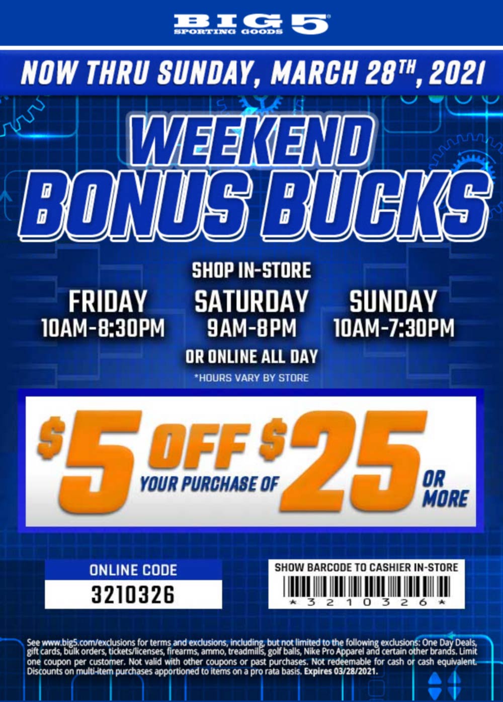  5 Off 25 At Big 5 Sporting Goods Or Online Via Promo Code 3210326 