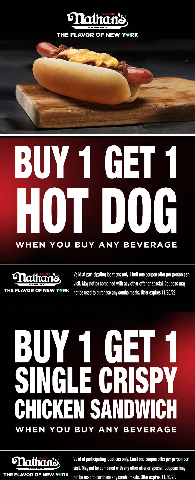 Second hot dog or chicken sandwich free at Nathans Famous | Nathans ...